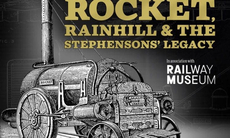 Explore the Rainhill Trials with FREE DVD in The Railway Magazine - The ...