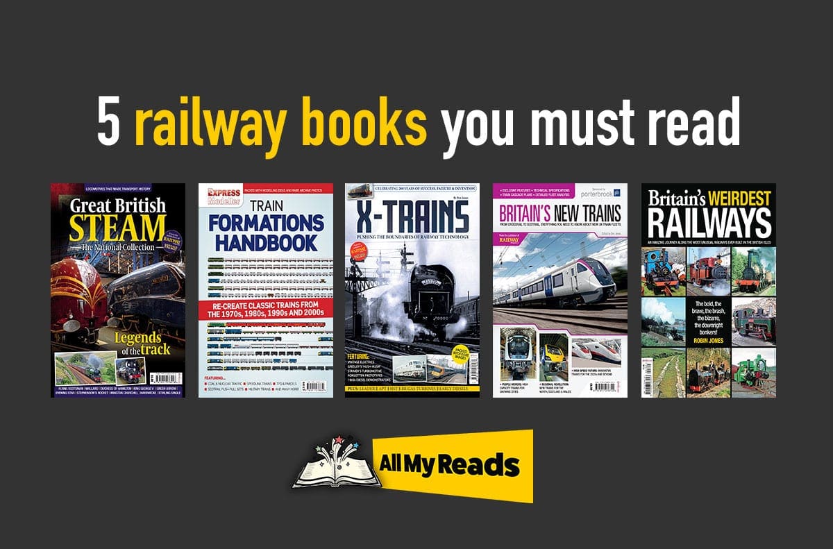 Five must-read railway books for all enthusiasts and experts | The ...